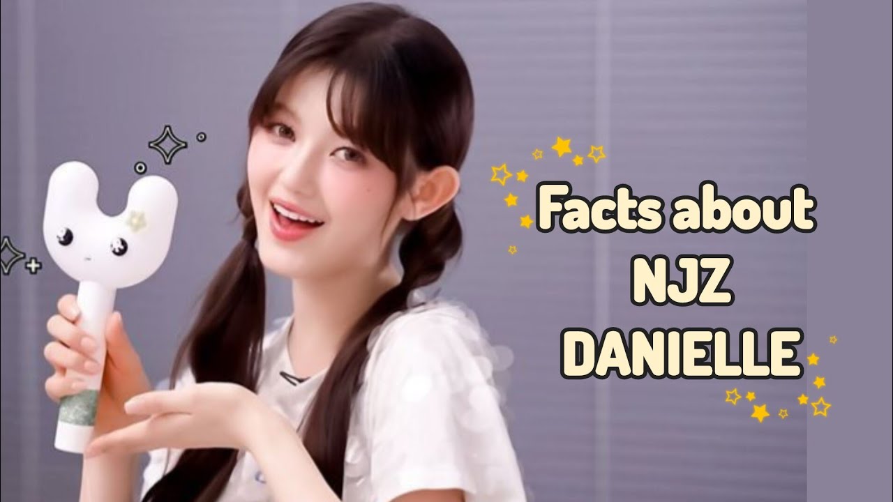 Facts about NJZ DANIELLE #24 #kpop #facts #danielle #njz #newjeans ...