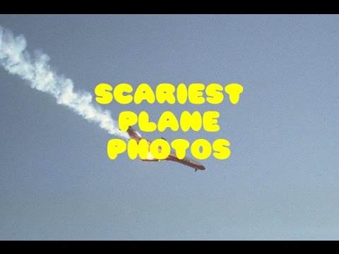 Scariest Airplane Photos - YouTube