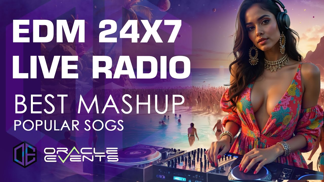 24/7 EDM Live best Mashup Remix Radio | Best House, Chillout, Study, Running, Gym, Dance Music ...