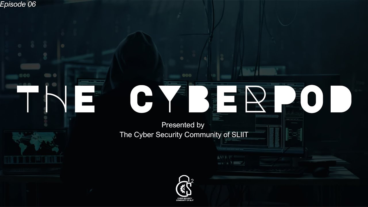 The CyberPod ~ Episode 06 | A Cyber Security Operations Center - YouTube