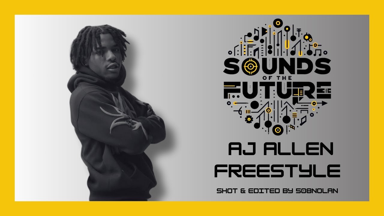 Aj Allen Freestyle | Sounds of the Future TV (Shot & Edited By ...