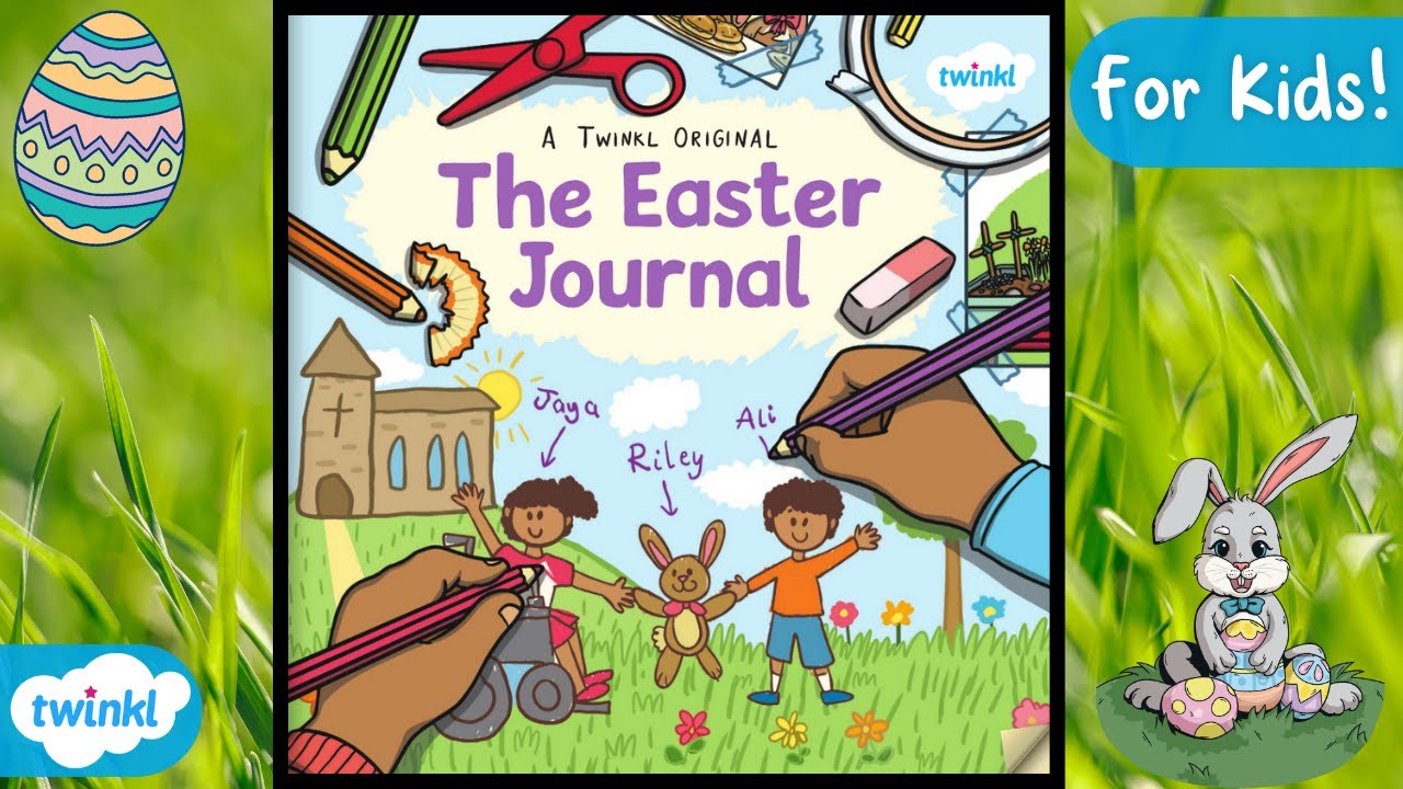 Twinkl Originals The Easter Journal | Read along Story | Stories for ...