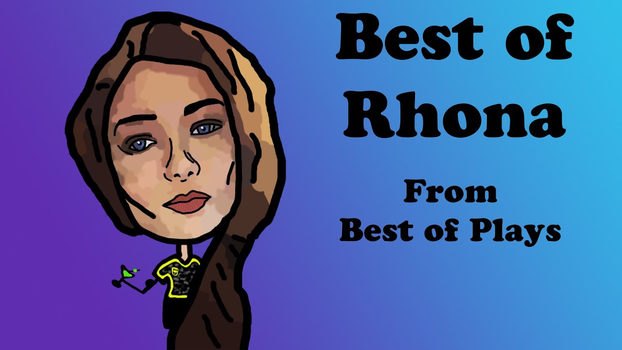 Best of Rhona from Best of plays - YouTube
