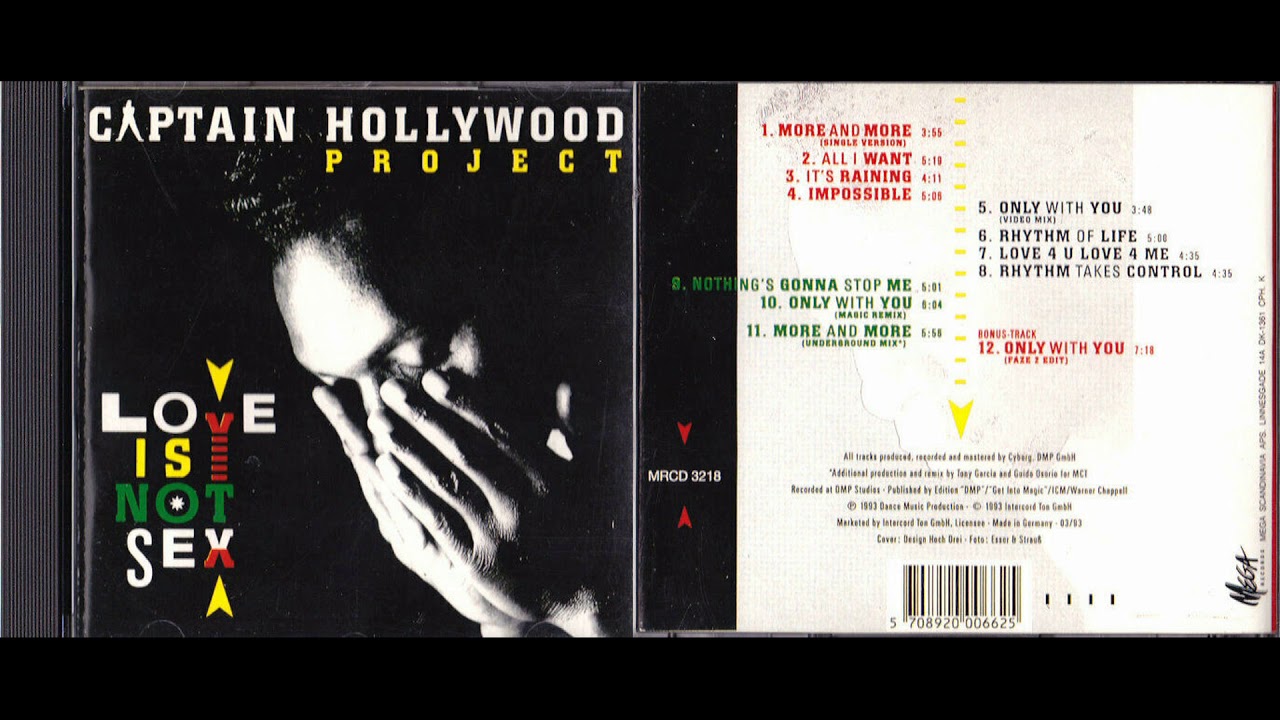 Captain Hollywood Project - Love Is Not Sex - 1993 ( Full Album) - High ...