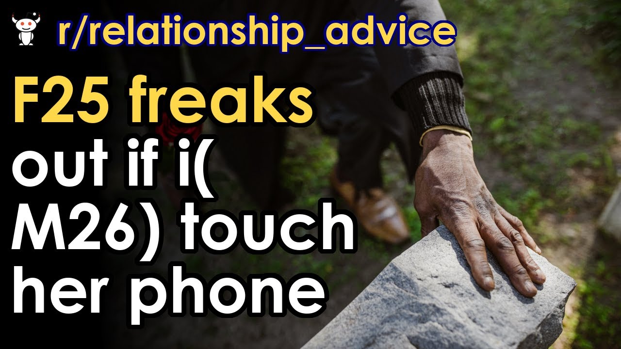 F25 freaks out if i( M26) touch her phone - YouTube