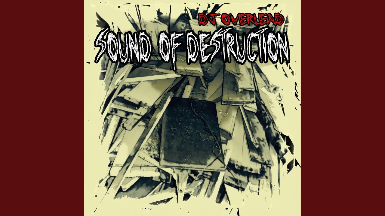 Sound of Destruction - YouTube