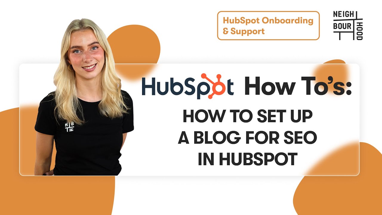 How to Optimise a Blog for SEO in HubSpot | HubSpot How To's with ...
