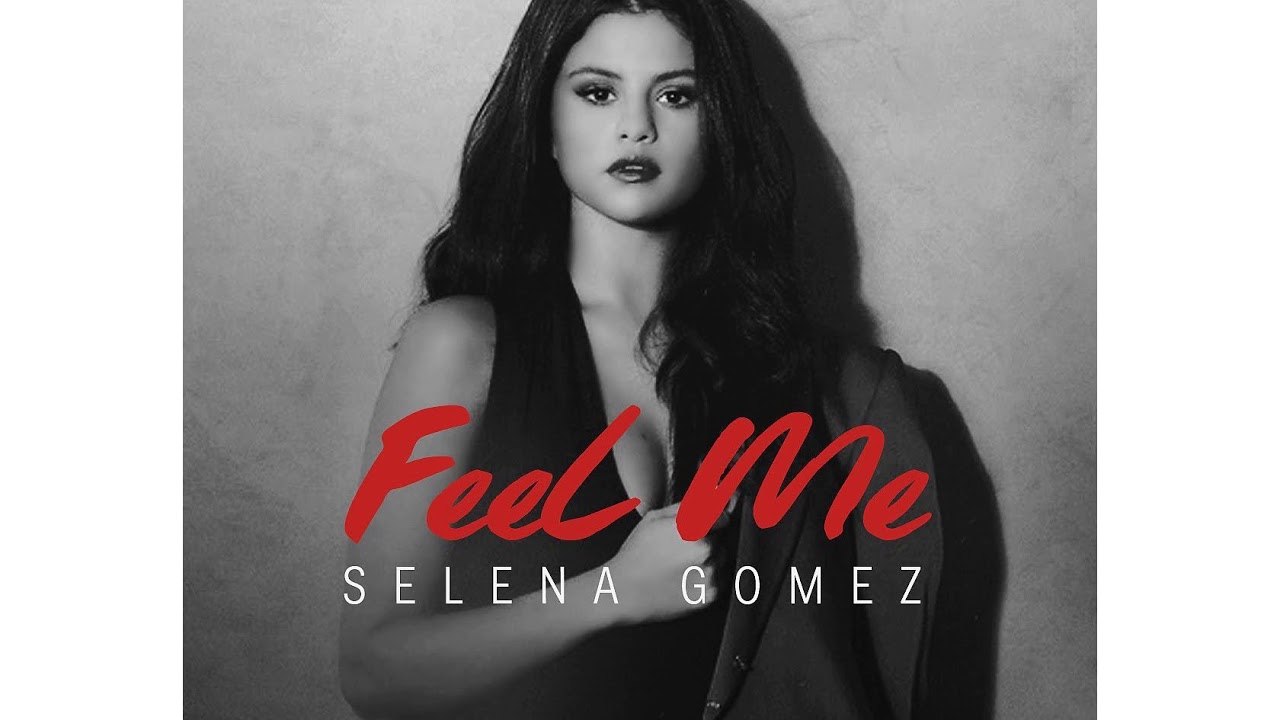 Selena Gomez - Feel Me - Original Audio Song - YouTube