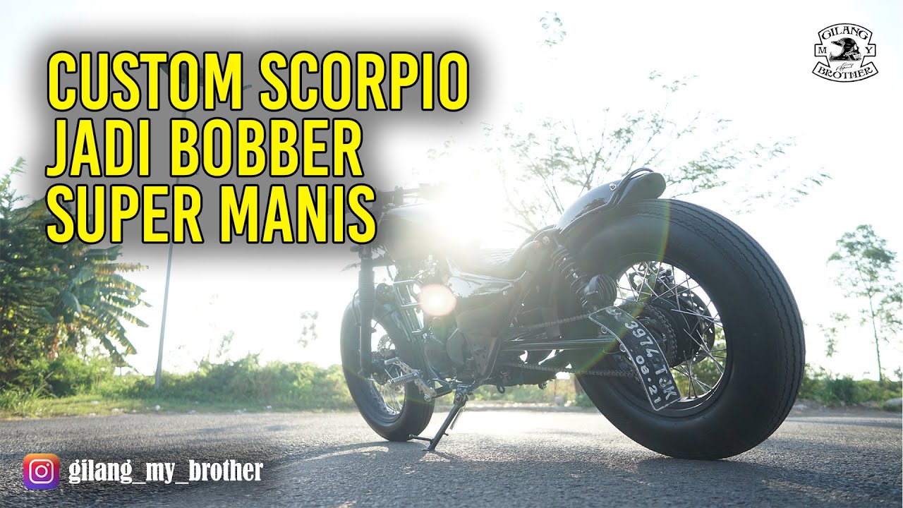 Custom Scorpio Jadi Bobber Super Manis - YouTube