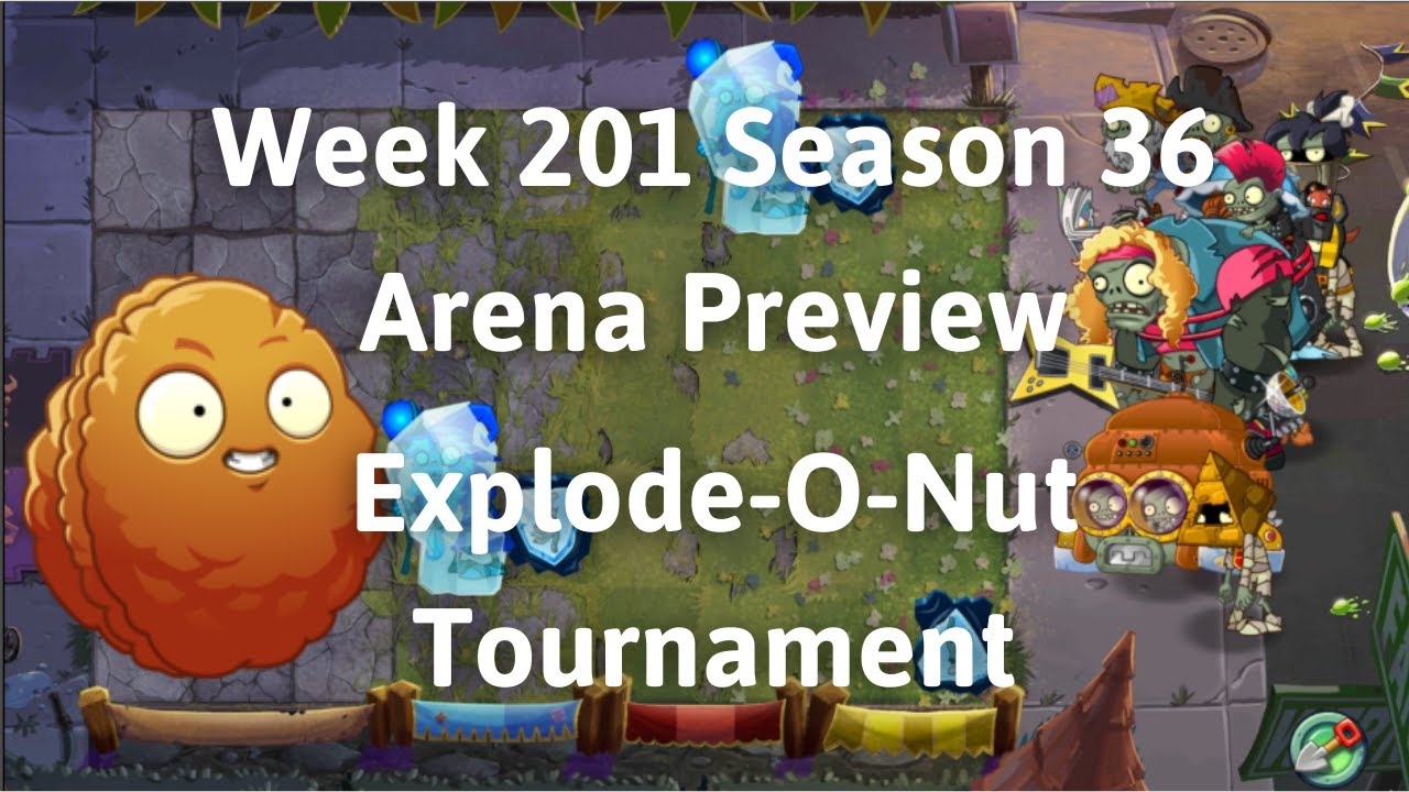 Many Gargantuar 😭 PvZ2 Arena Preview Explode-o-nut Tournament Week 201 ...