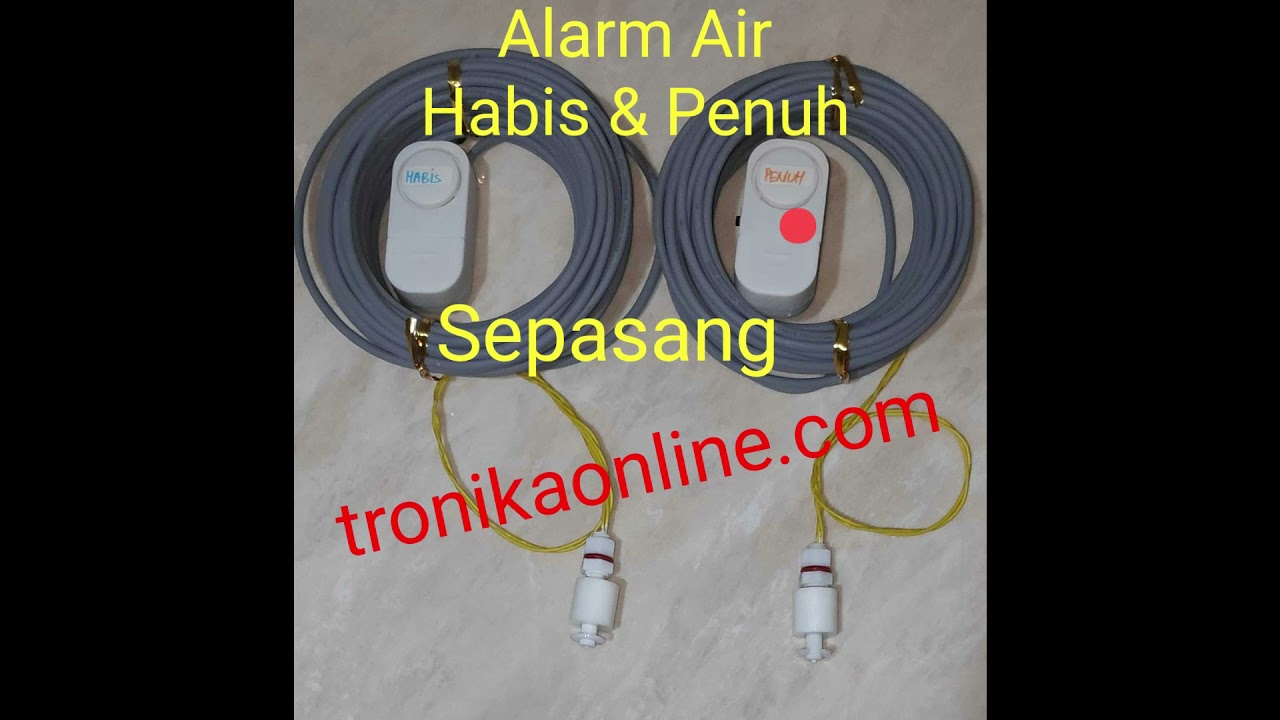 Alarm Air HABIS PENUH Tandon Toren Bak Air Water Level Sensor SEPASANG ...