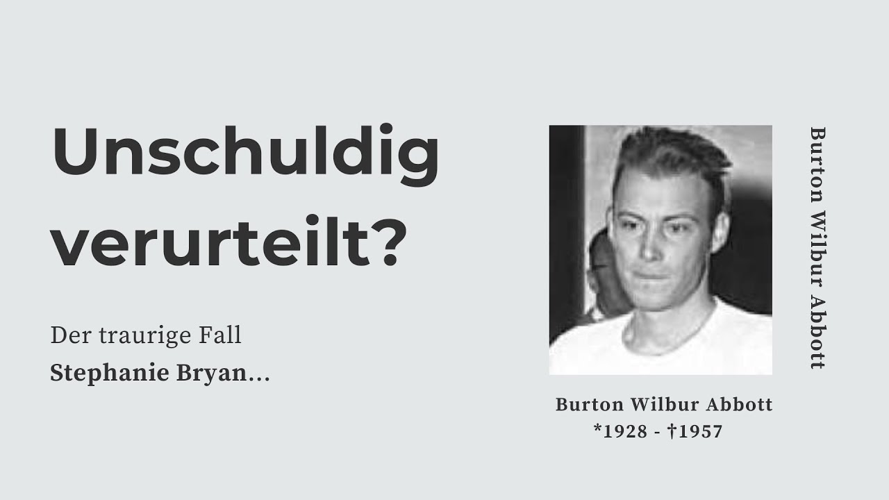 Justizirrtum oder Mord? Der Fall BURTON W. ABBOTT und die Tragödie von ...