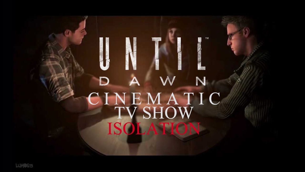 Until Dawn - Isolation | The Cinematic TV Show Edition [Ep 3] - YouTube