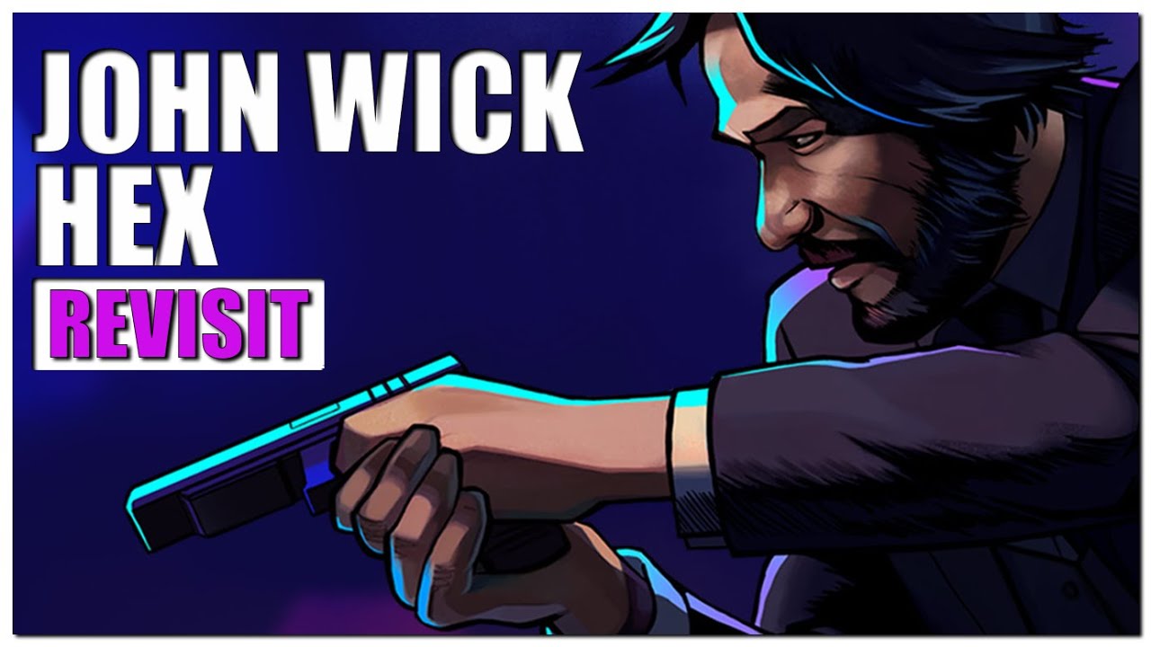 John Wick Hex Gameplay Overview | 2022 Revisit - YouTube
