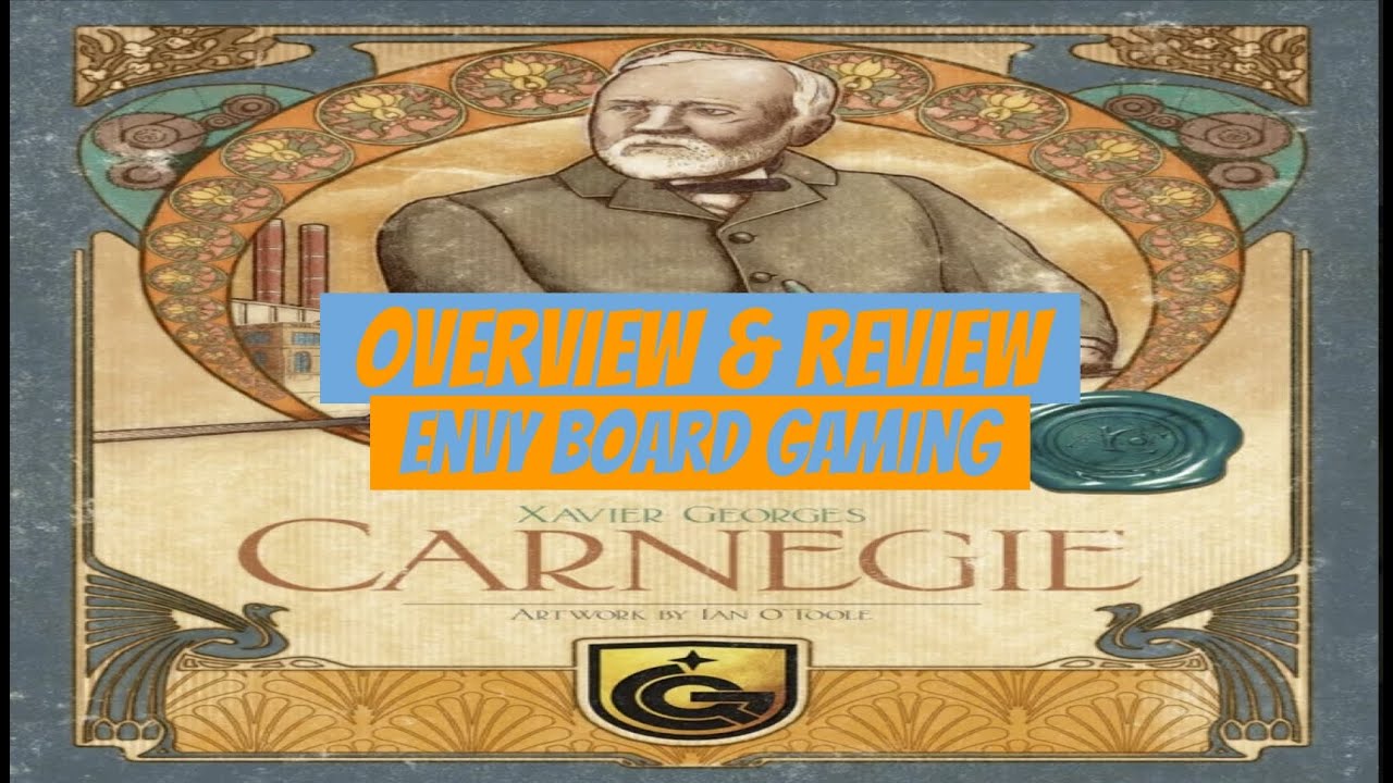 Carnegie Board Game Overview & Review - YouTube