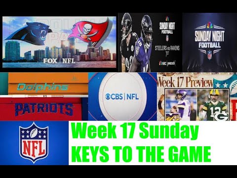 Week 17 NFL Sunday Preview | KEYS TO THE GAME - YouTube