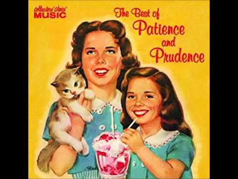 Patience and Prudence- Gonna Get Along Without Ya Now- Rare Stereo ...