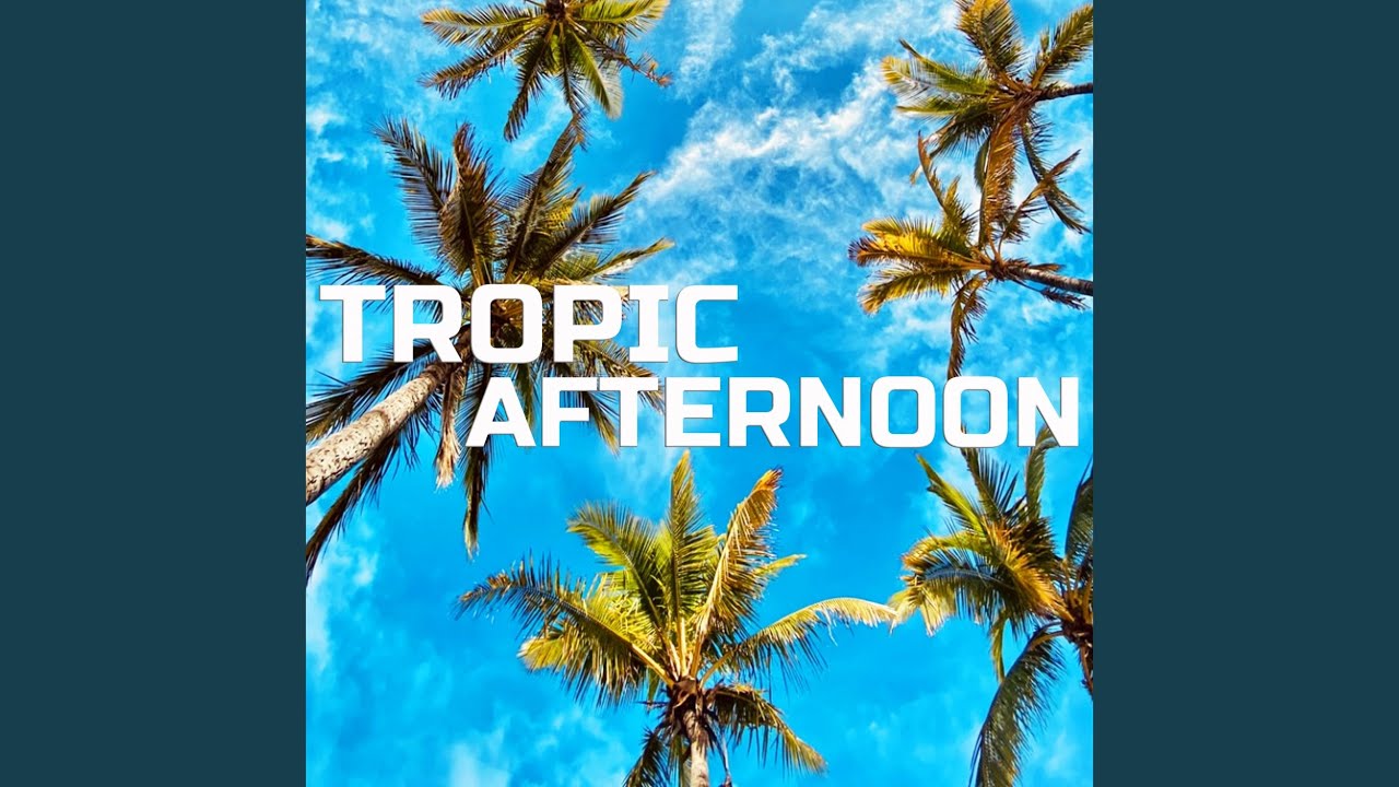 Calming Tropic Afternoon Sounds - YouTube