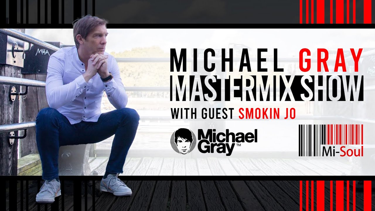 Michael Gray Mastermix Show on Mi Soul Radio 27/11/21 with Guest Mixer ...
