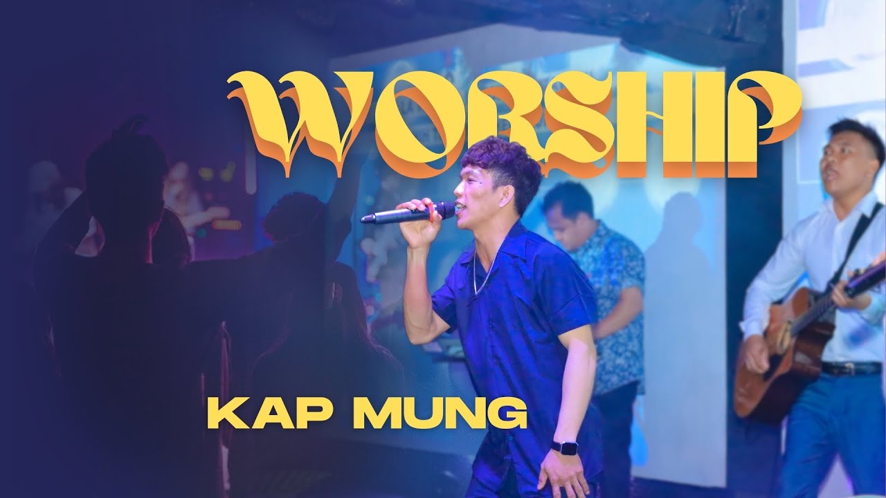 WORSHIP_ KAP MUNG - YouTube