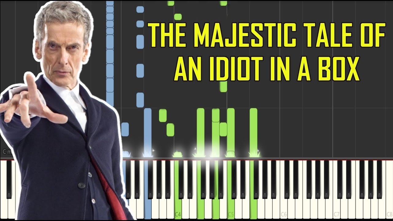 (The Majestic Tale of) An Idiot With a Box - Doctor Who (Synthesia For ...