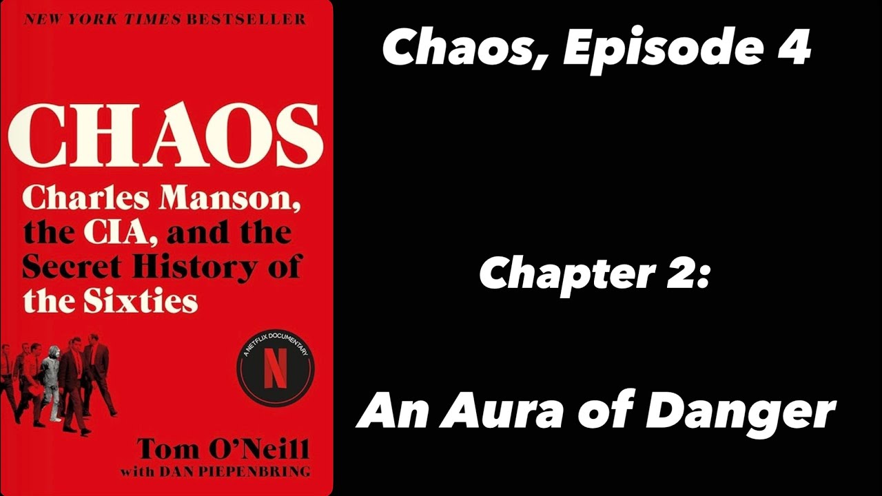 Chaos, Episode 4. Chapter Two: An Aura of Danger #chaos #mkultras # ...