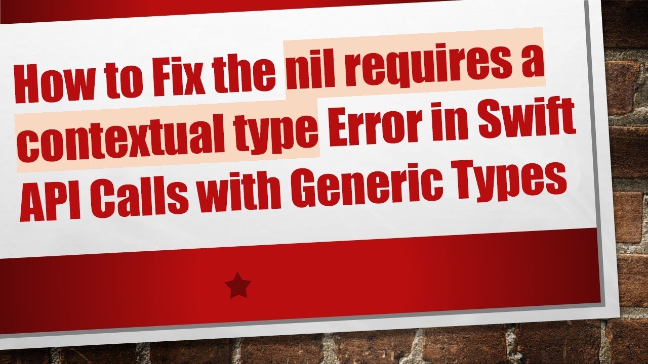 How to Fix the nil requires a contextual type Error in Swift API Calls with Generic Types - YouTube