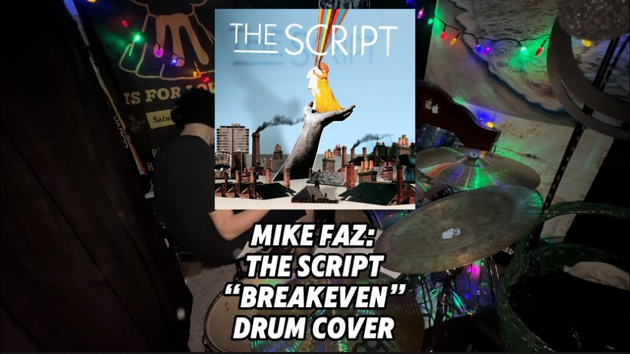 Mike Faz: The Script - Breakeven (Falling To Pieces) (Drum Cover) - YouTube