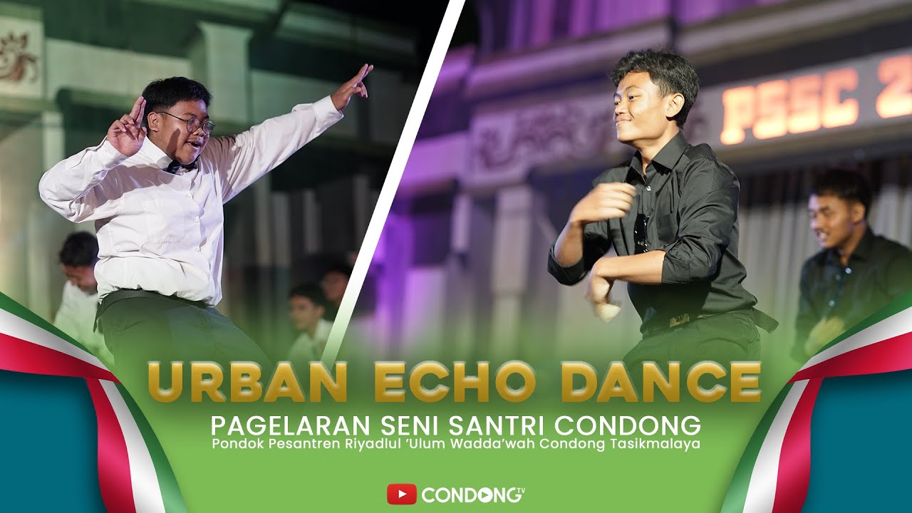 URBAN ECHO DANCE PSSC 7.0 | "Dinamizing Generation to Create the Miracle of Human Civilization ...