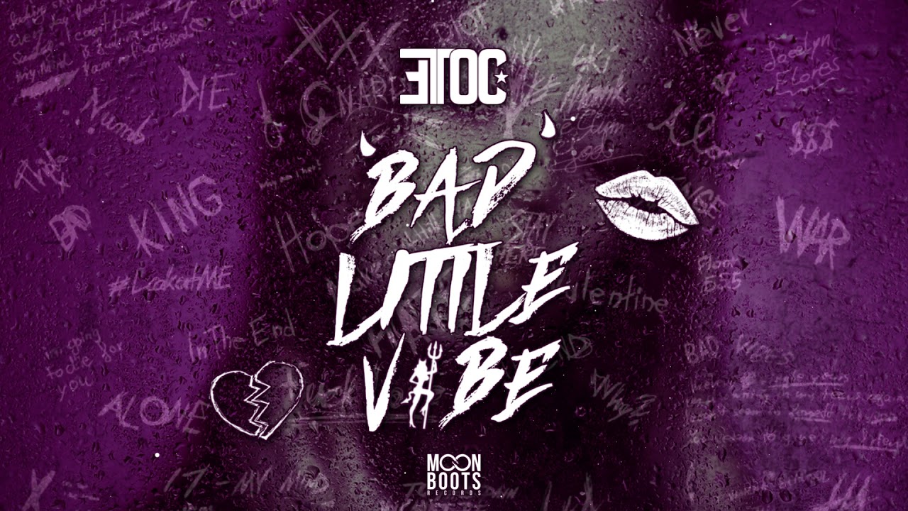 PREVIEW: Etoc - Bad Little Vibe (Single) - YouTube