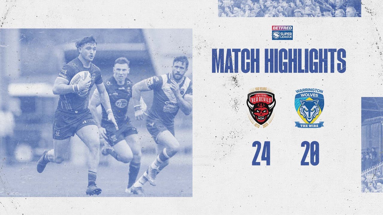Highlights R25 | Salford Red Devils v Warrington Wolves - YouTube