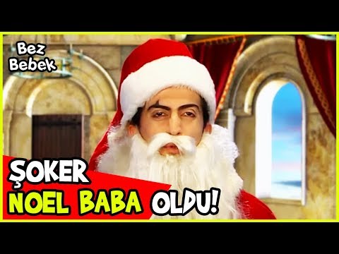 ŞOKER NOEL BABA OLDU - Bez Bebek 15. Bölüm
