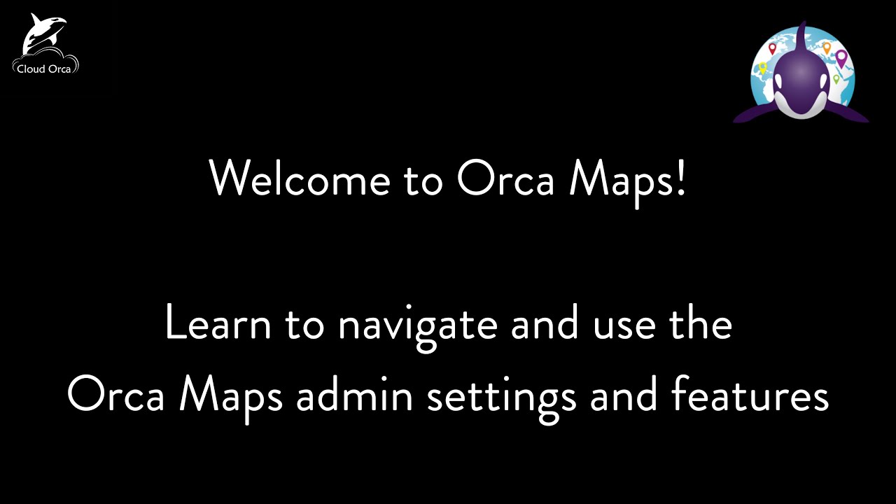 Orca Maps - Learn to navigate the setup features - YouTube