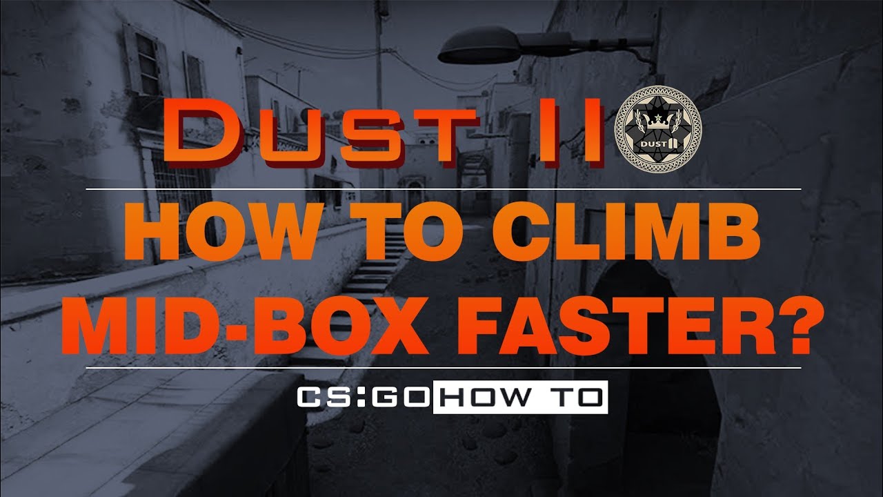 How to climb Dust 2 mid-box fast - CSGO - YouTube