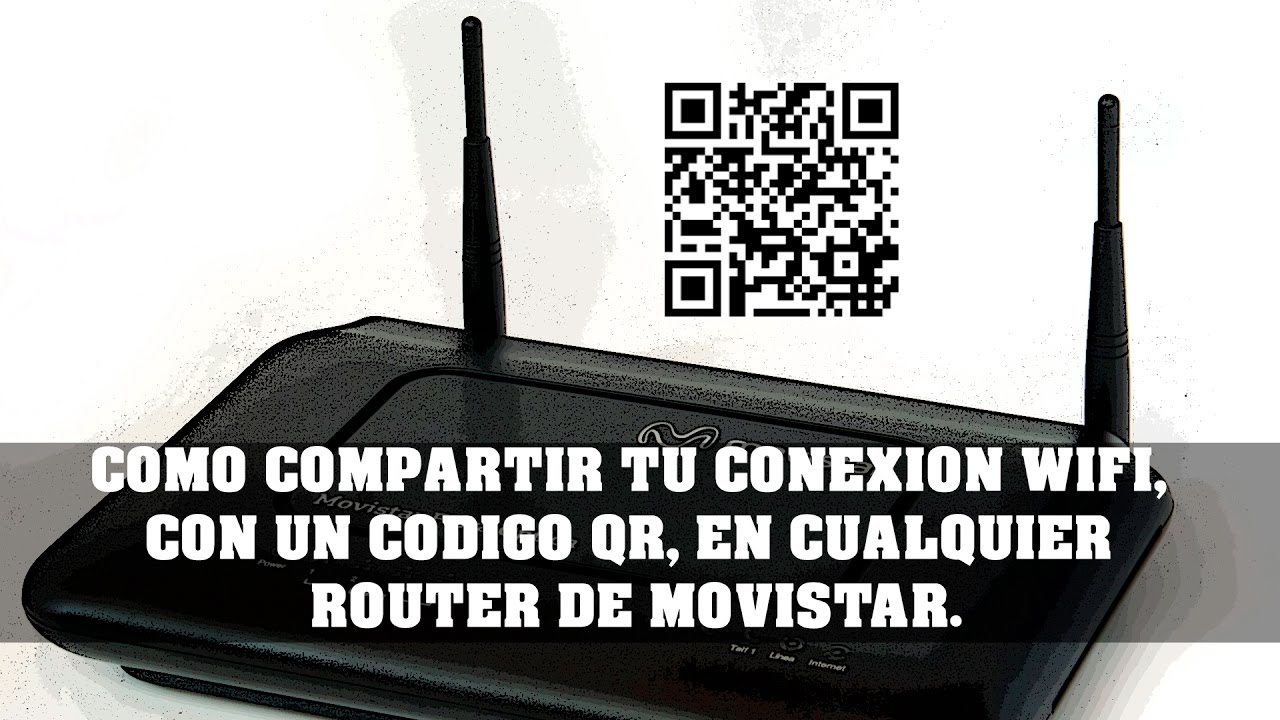 COMO COMPARTIR TU CONEXION WIFI, CON UN CODIGO QR, EN CUALQUIER ROUTER ...