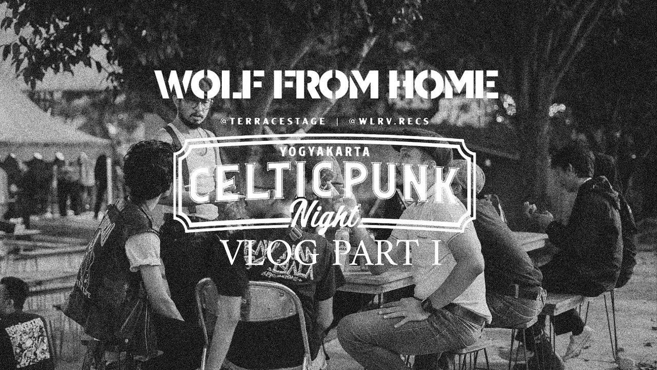 Wolves Vlog Part 1 - Yogyakarta Celtic Punk Night 2025 - YouTube
