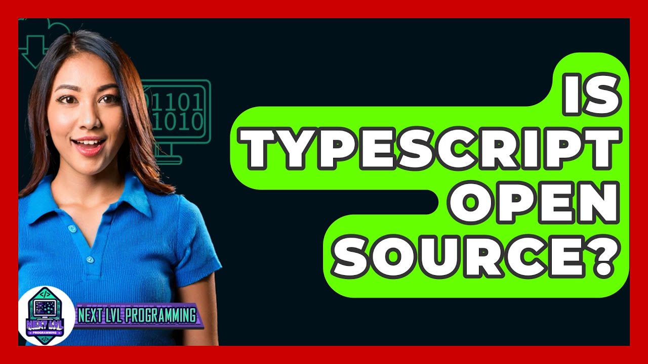 Is Typescript Open Source Next Lvl Programming Youtube