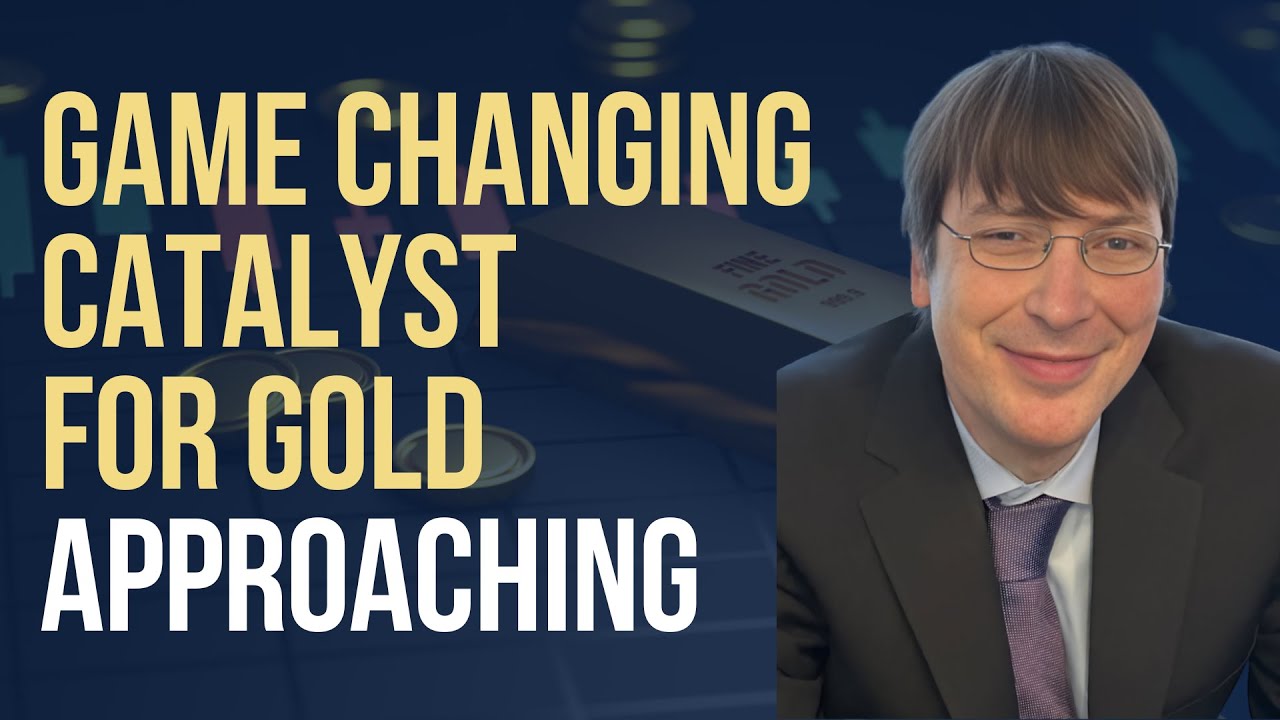 Game Changing Catalyst for Gold Approaching - YouTube