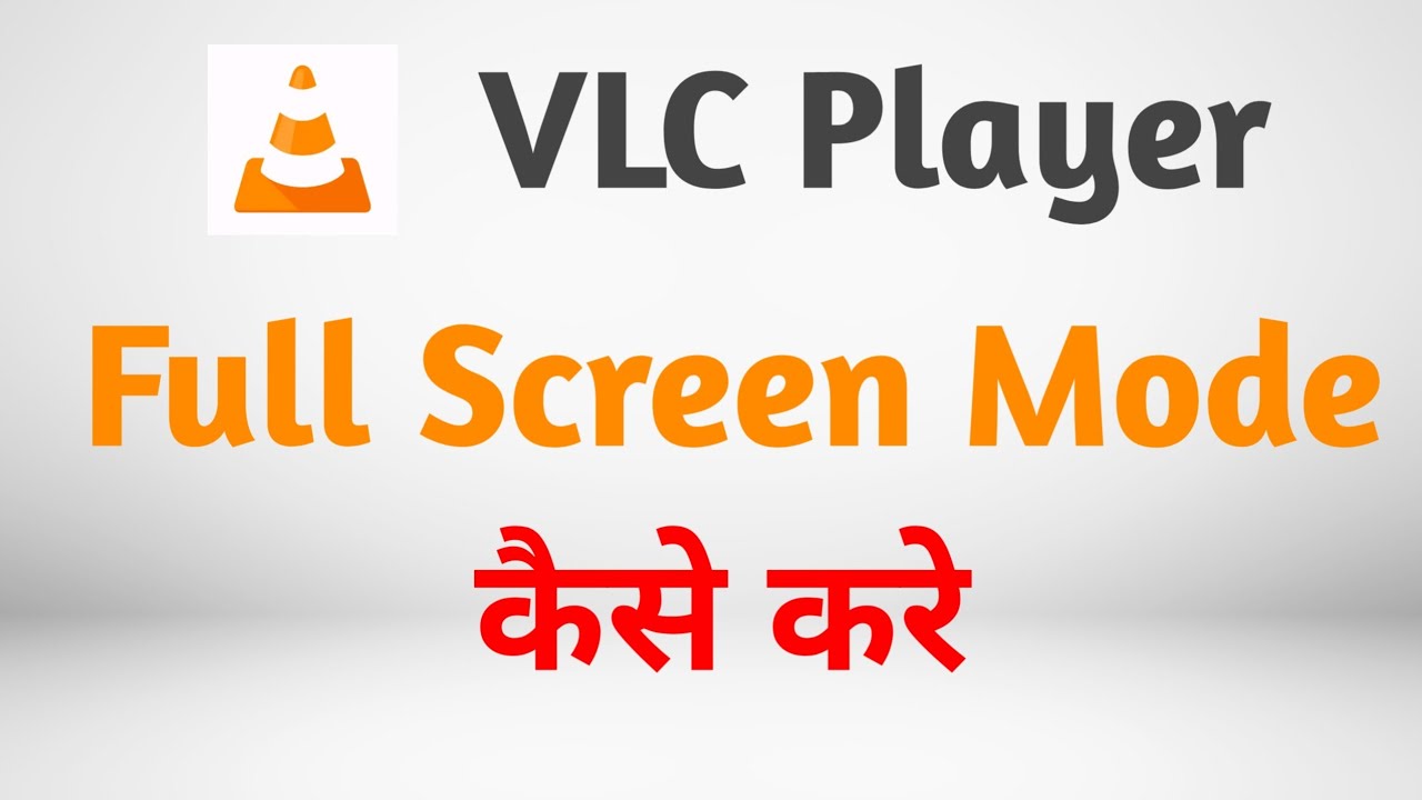 how to get full screen in vlc media player - YouTube