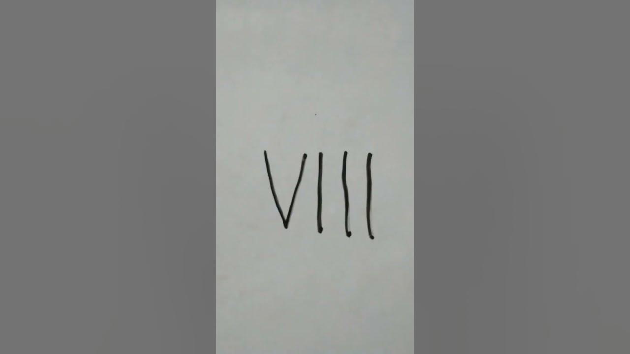 How To Write 8 In Roman Numeral YouTube how-to-write-8-in-roman-numeral-youtube