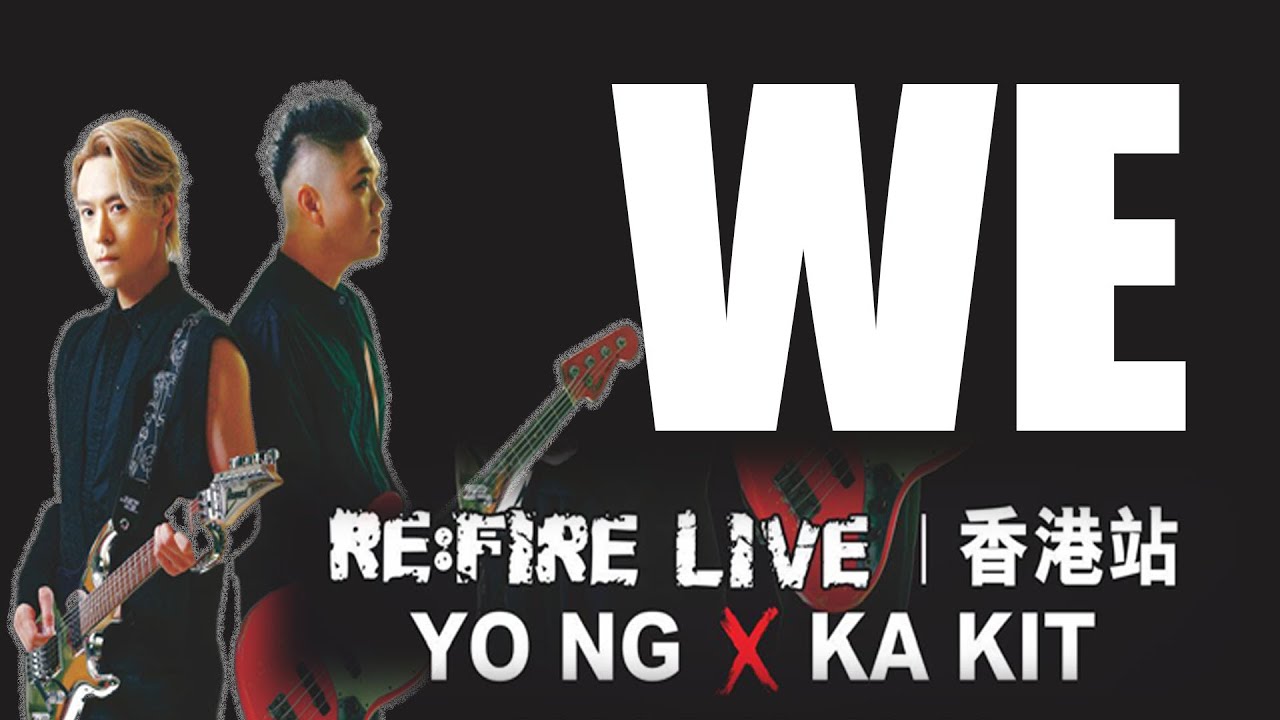 WE RE:FIRE Live YO NG X KA KIT - YouTube