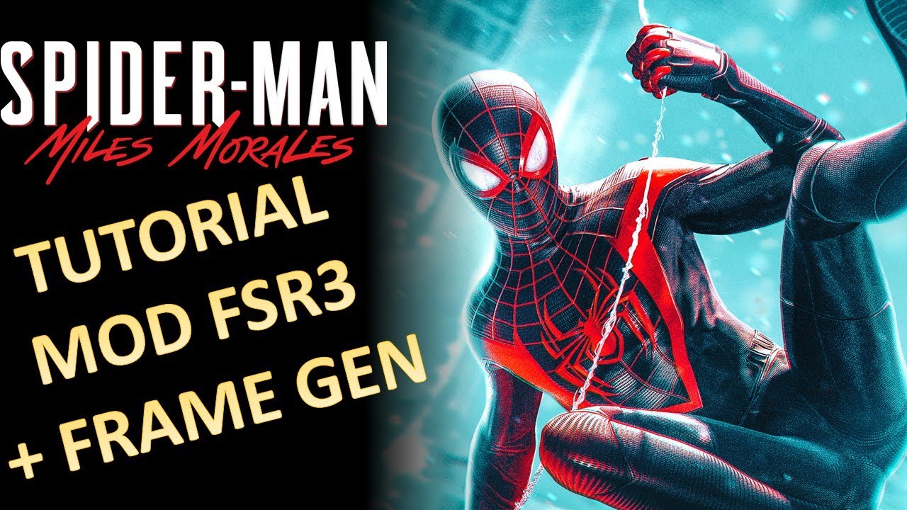 Marvel’s Spider-Man - Miles Morales TUTORIAL MOD FSR 3 + FRAME GEM DOBRE SEUS FPS! - YouTube