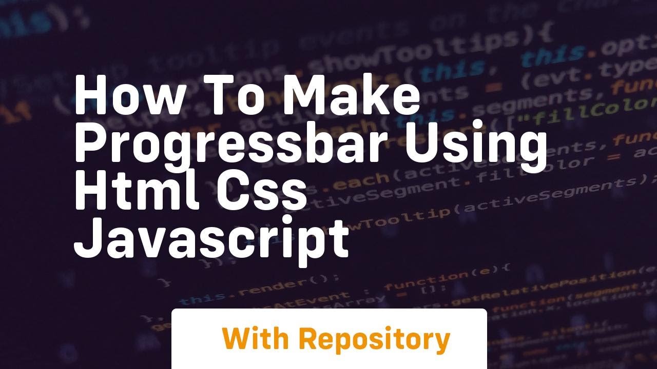 How To Make Progressbar Using Html Css Javascript Youtube 5618