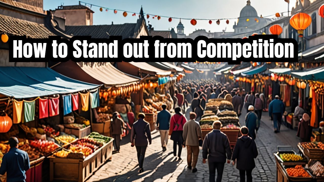 How to Stand Out from Competition - YouTube