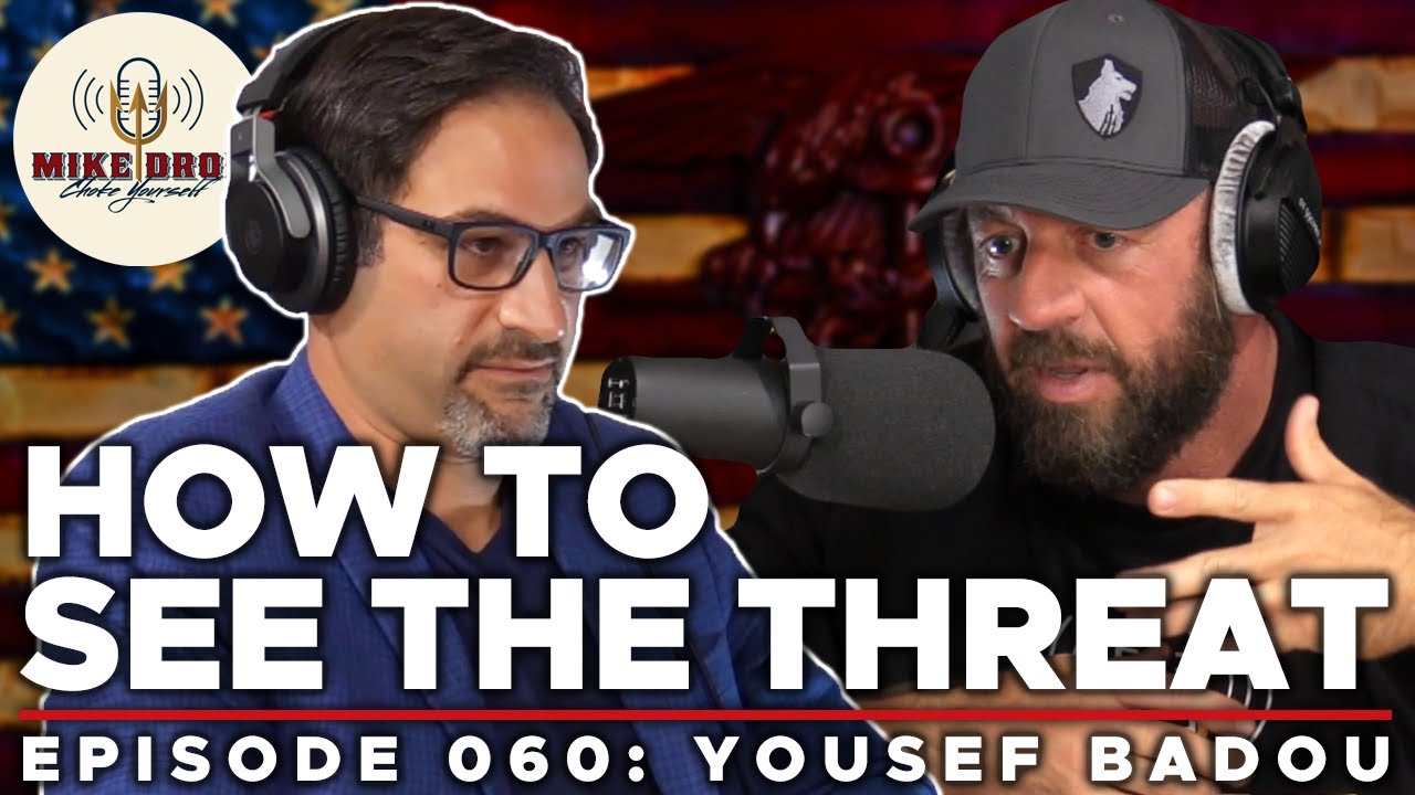 Identifying The Threat with Yousef Badou | Mike Drop: Episode 60 - YouTube