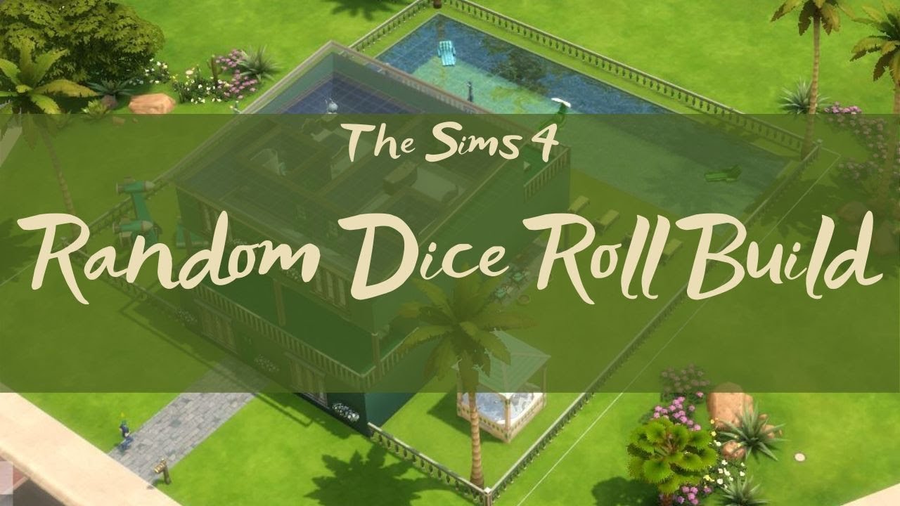 The Sims 4 Random Dice Roll Build! - YouTube