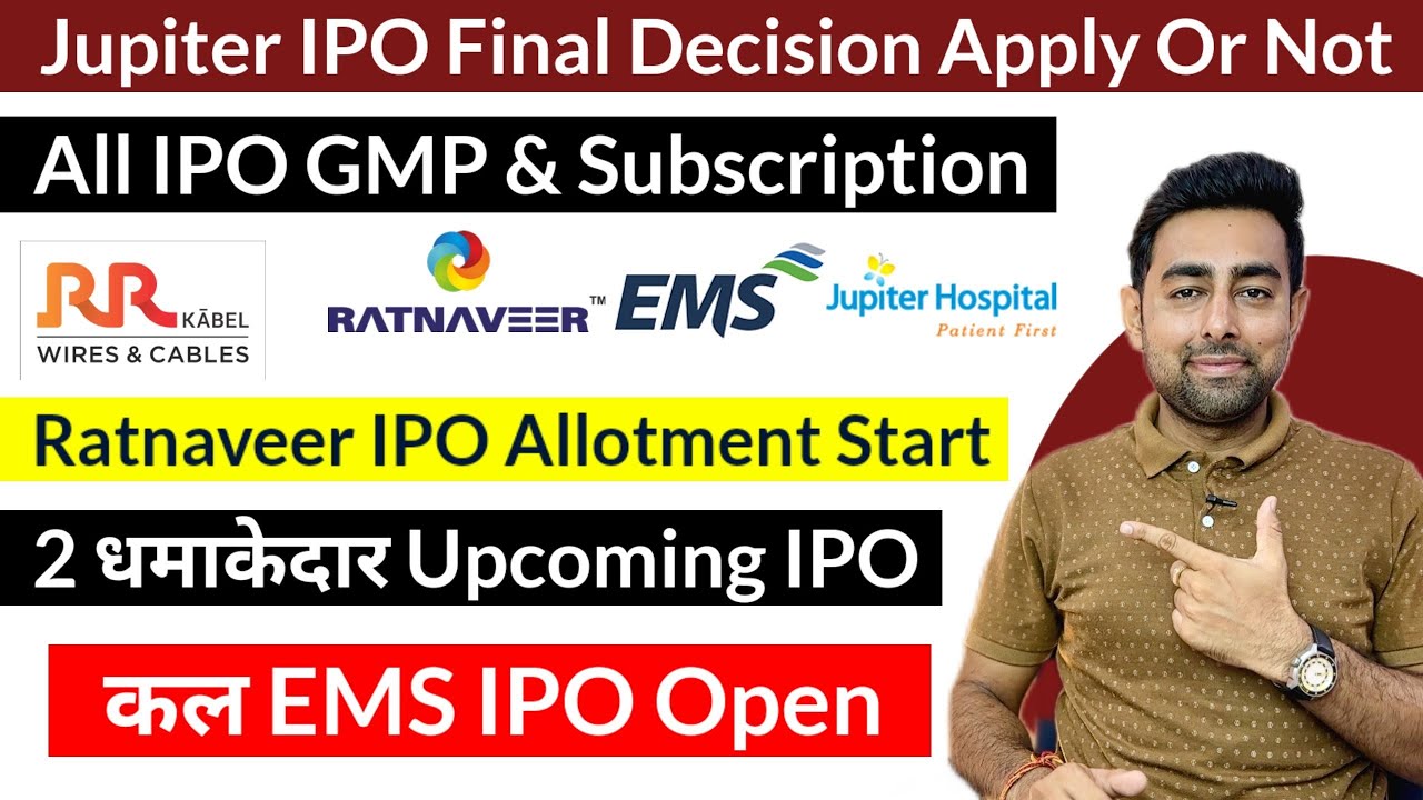 Jupiter IPO Final Decision | Ratnaveer IPO Allotment | RR Kabel IPO ...