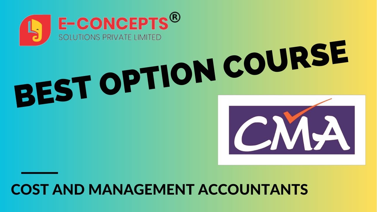CMA COST AND MANAGEMENT ACCOUNTANTS COURSE DETAILS CMA EXAM IN INDIA cma-cost-and-management-accountants-course-details-cma-exam-in-india
