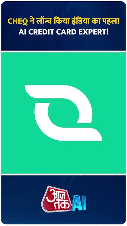 CheQ ने लॉन्च किया इंडिया का पहला AI Credit Card Expert! || AI Anchor Sana #shorts #cheq - YouTube