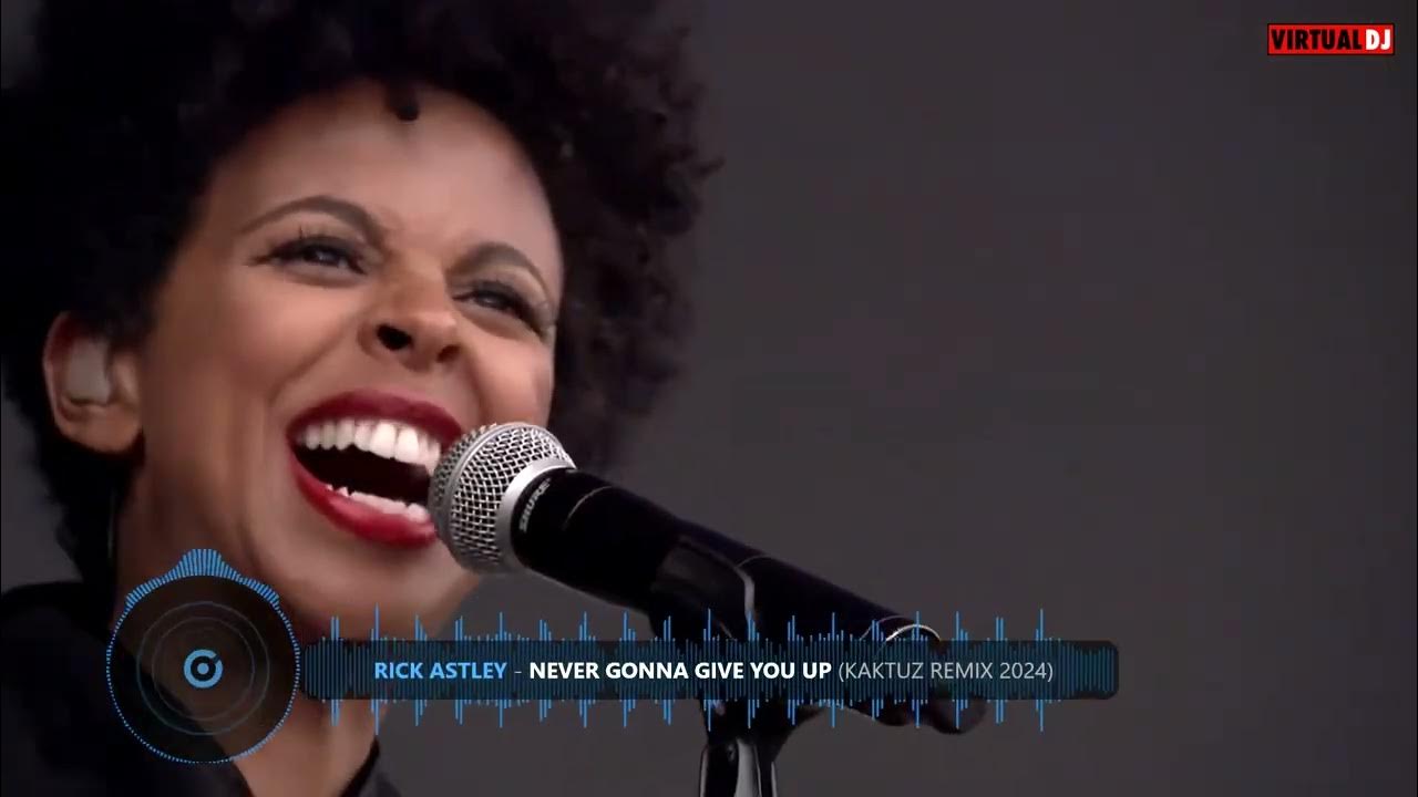 Vdj felix 1.09.2024 Rick Astley (never gonna give you up) remix KAKTUZ 128 bpm - YouTube